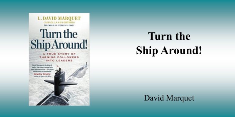 Turn The Ship Around! By David Marquet - Trusted Coach Directory