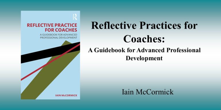 Reflective Practice for Coaches: A Guidebook for Advanced Professional ...