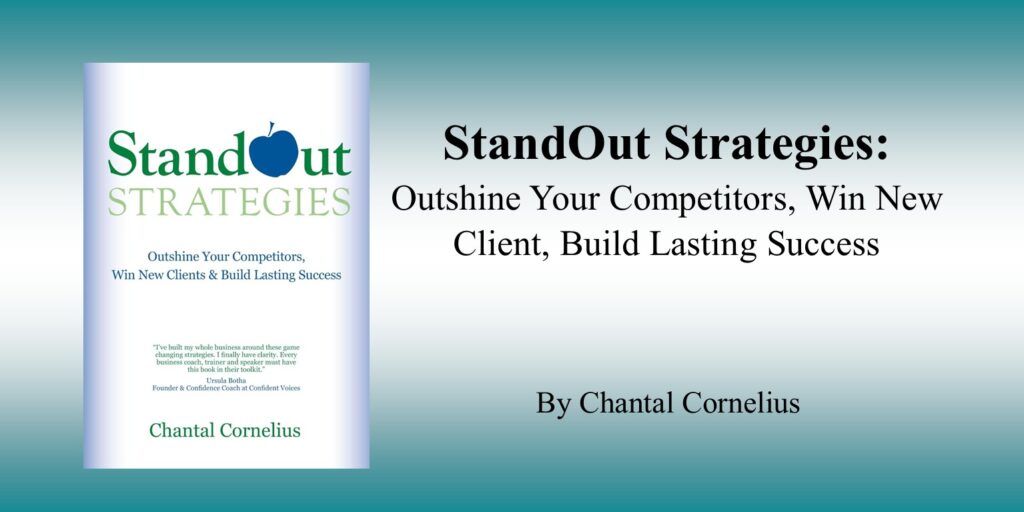 StandOut Strategies: Outshine Your Competitors, Win New Client, Build ...